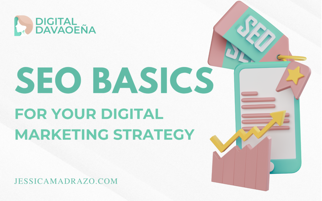 SEO Basics Strategy to Kickstart Your Digital Marketing Journey